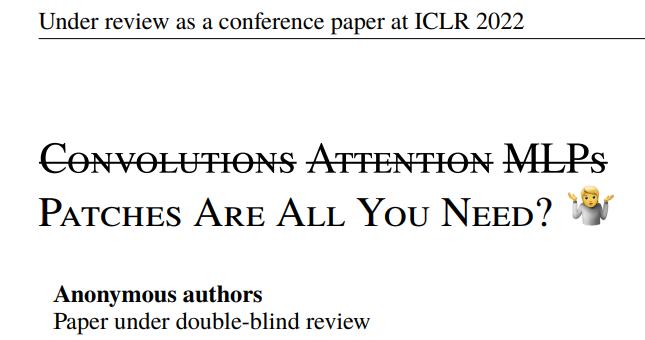 patch成为了ALL You Need？挑战ViT、MLP-Mixer的简单模型来了