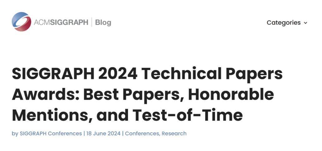 英伟达摘两篇最佳论文、浙大周昆获时间检验奖，SIGGRAPH 2024奖项出炉_澎湃号·湃客_澎湃新闻-The Paper